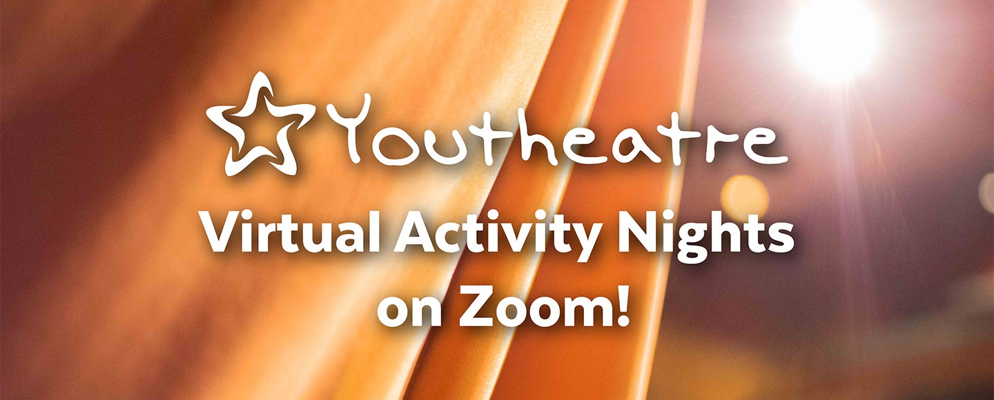 Youtheatre Virtual Activity Nights on Zoom! | Marathon Center for the ...